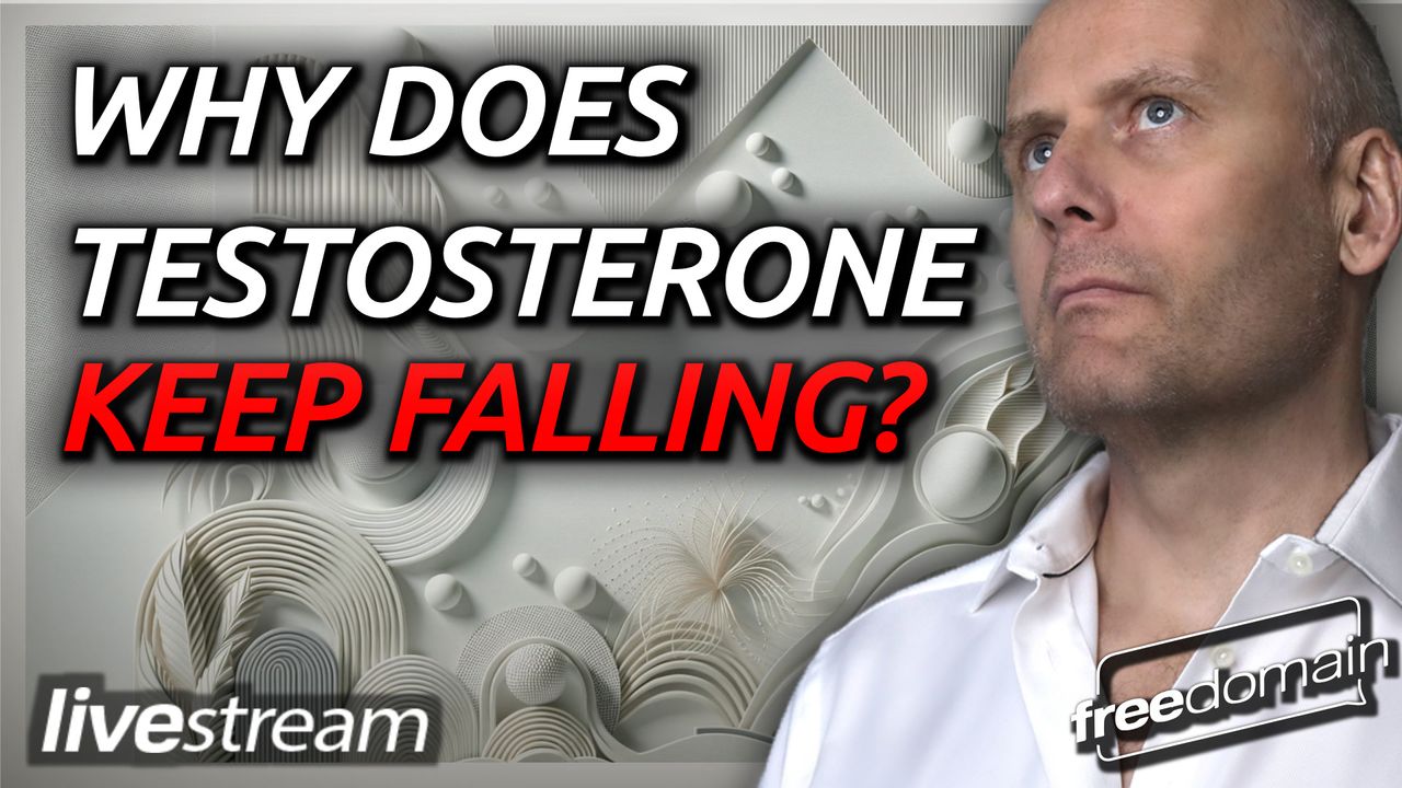 WHY DOES TESTOSTERONE KEEP FALLING? - Brighteon.com