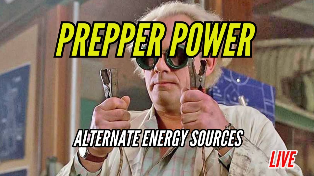 POWER! - Survival Prepper - Brighteon.com