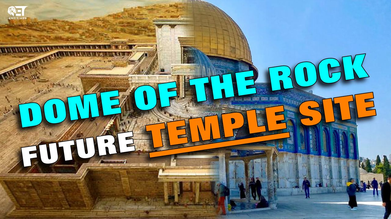 End Times Countdown: The Dome of the Rock will be replaced by the Third ...