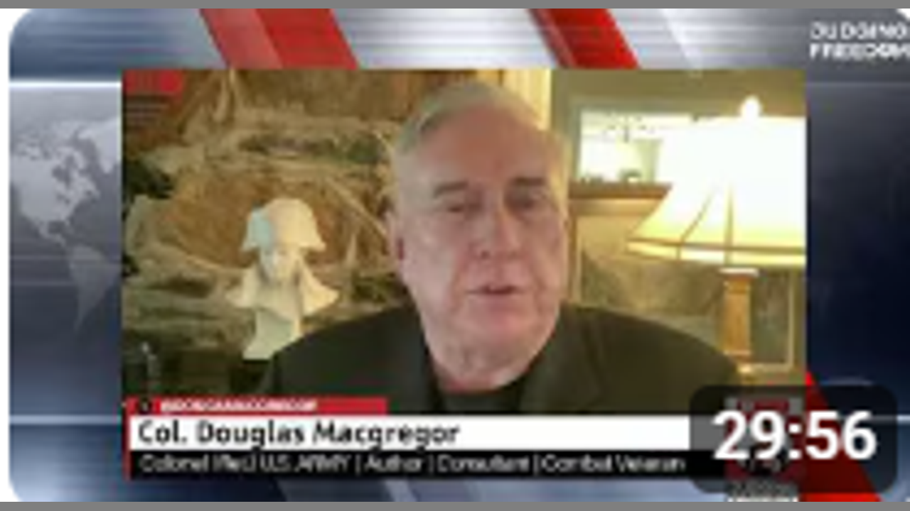 COL. Douglas Macgregor : Is War with Iran Inevitable? - Brighteon .com