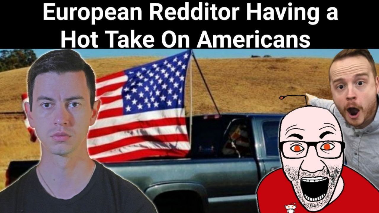 Steve Franssen || European Redditor Having a Hot Take on Americans ...