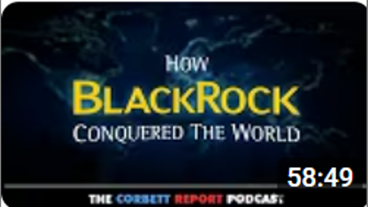 How BlackRock Conquered the World - Brighteon .com