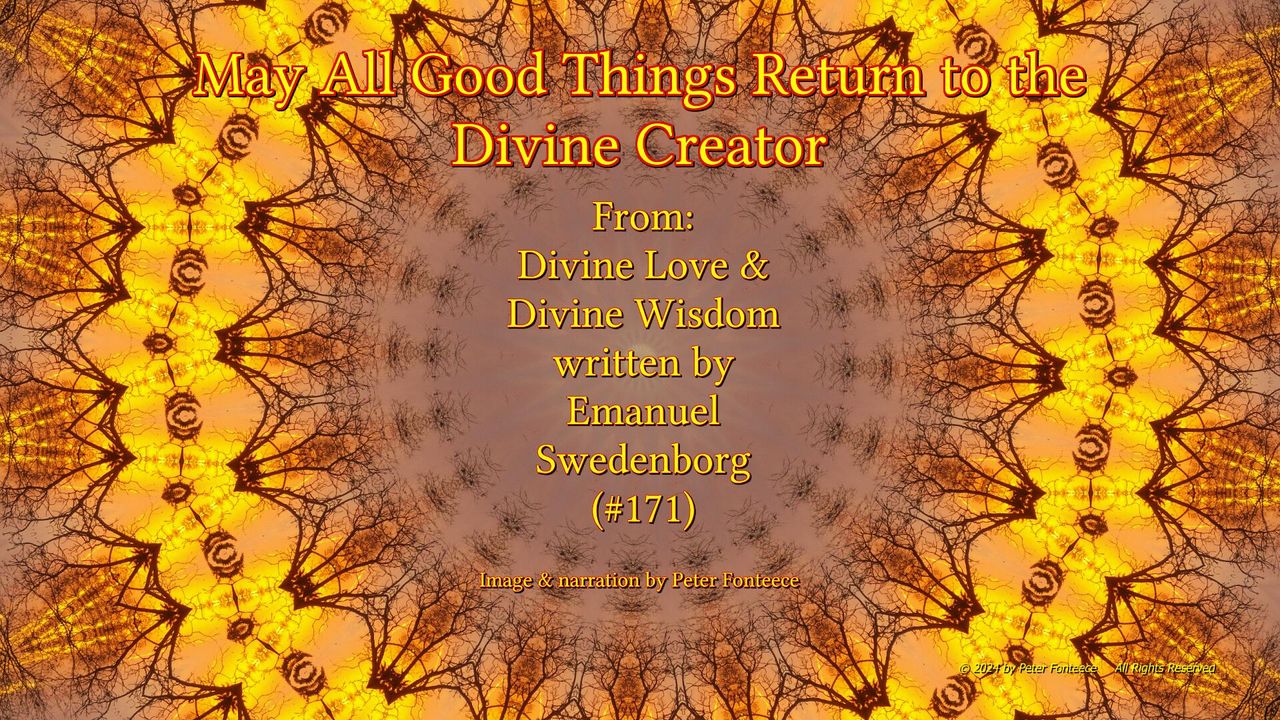 May All Good Things Return to the Divine Creator - Brighteon .com