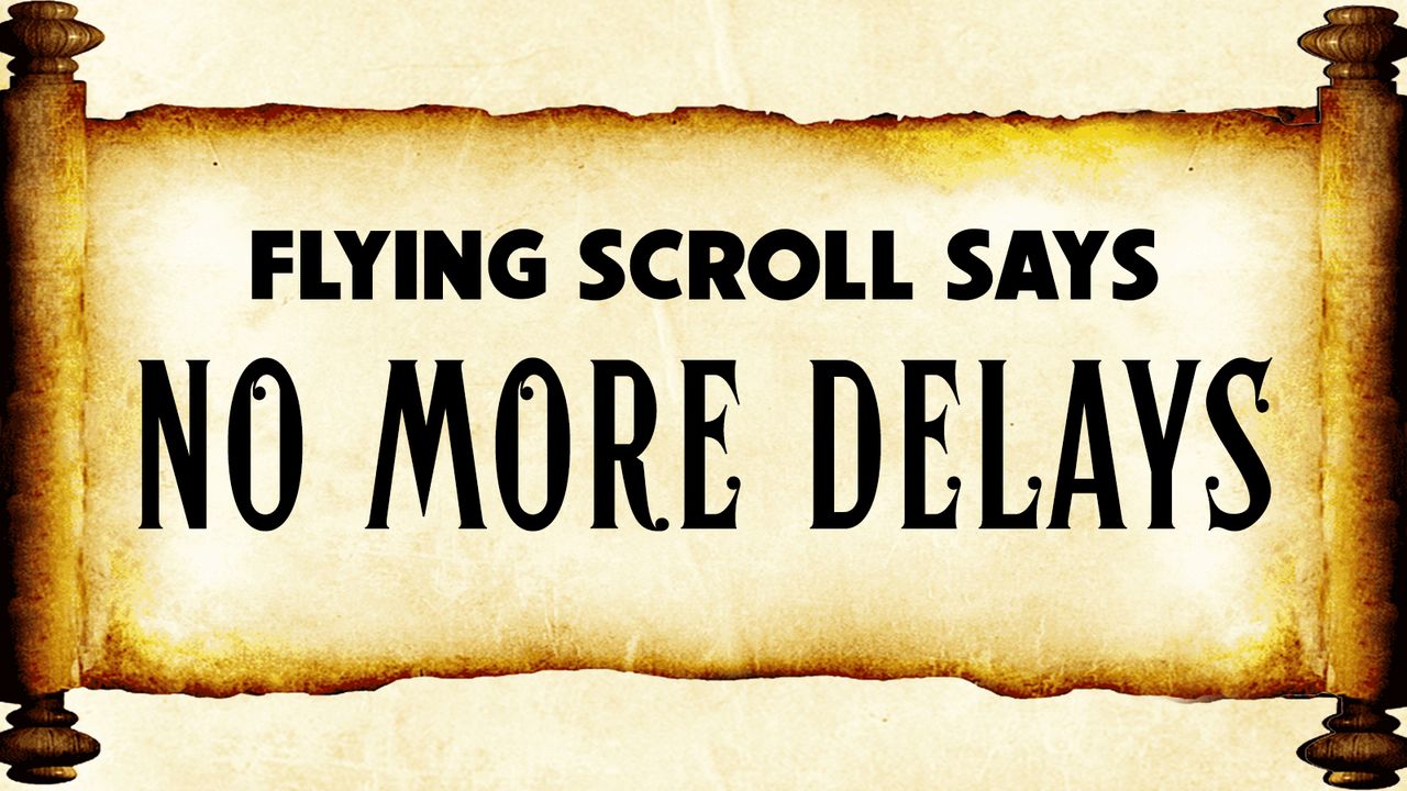 Flying Scroll says No More Delays 07/07/2023 - Brighteon.com