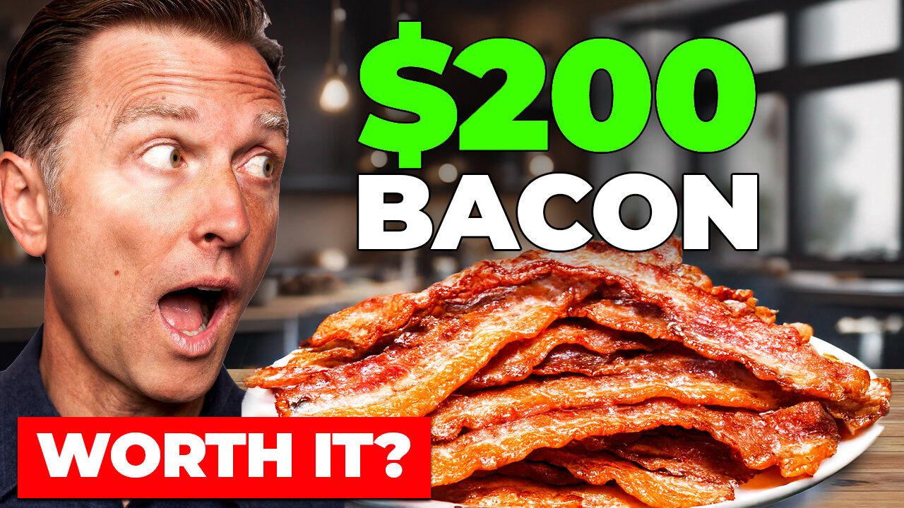 Dr. Eric Berg-Is Expensive Bacon Worth It? - Brighteon .com