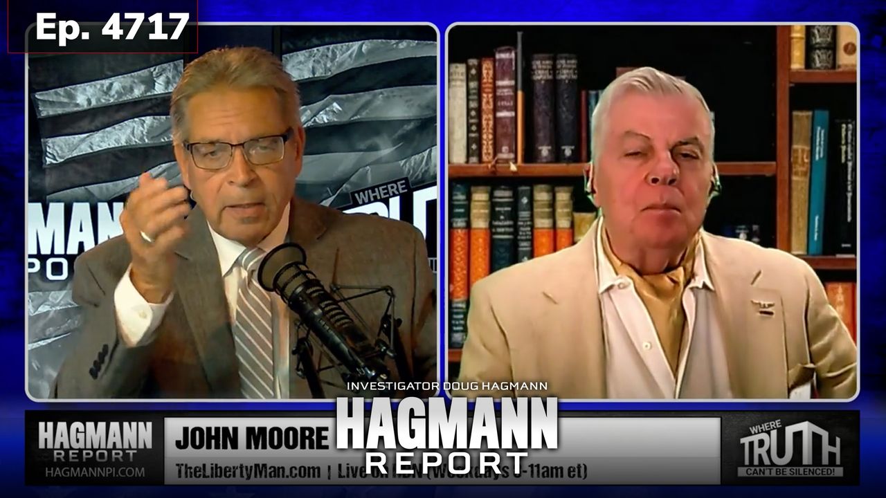 Ep 4717: Weaponized Global Chaos | John Moore Joins Doug Hagmann | Aug 5, 2024 - Brighteon.com
