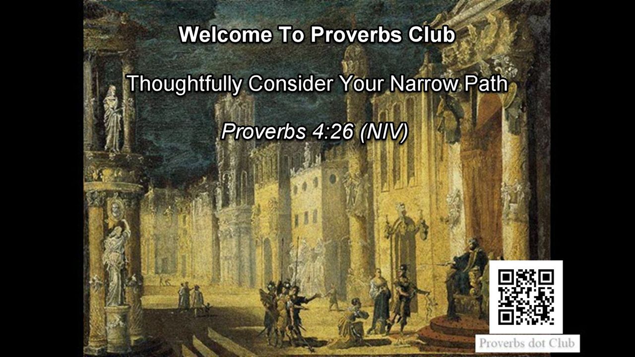 Thoughtfully Consider Your Narrow Path - Proverbs 4:26 - Brighteon .com
