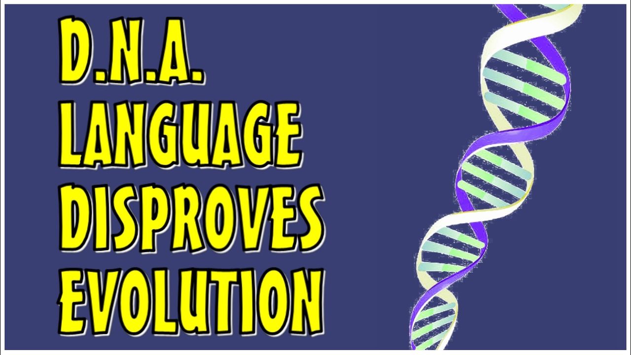 DNA LANGUAGE DISPROVES EVOLUTION THEORY - Brighteon.com