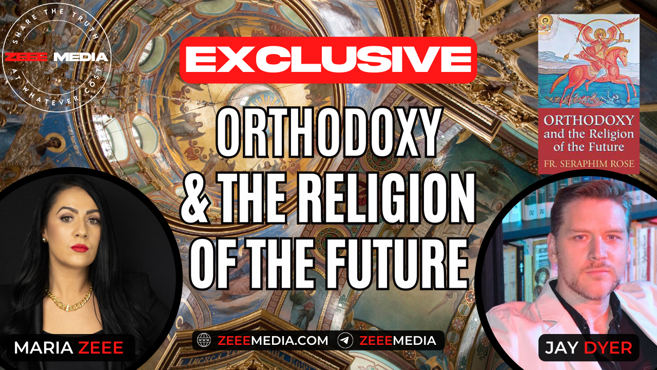 Jay Dyer Maria Zeee: Orthodoxy The Religion of The Future_ - Brighteon.com