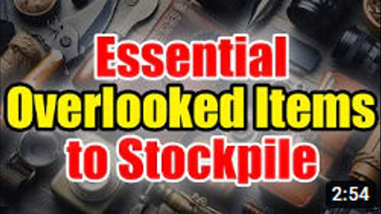 11 ESSENTIAL Items… Preppers don’t know about – Get these NOW - Brighteon .com