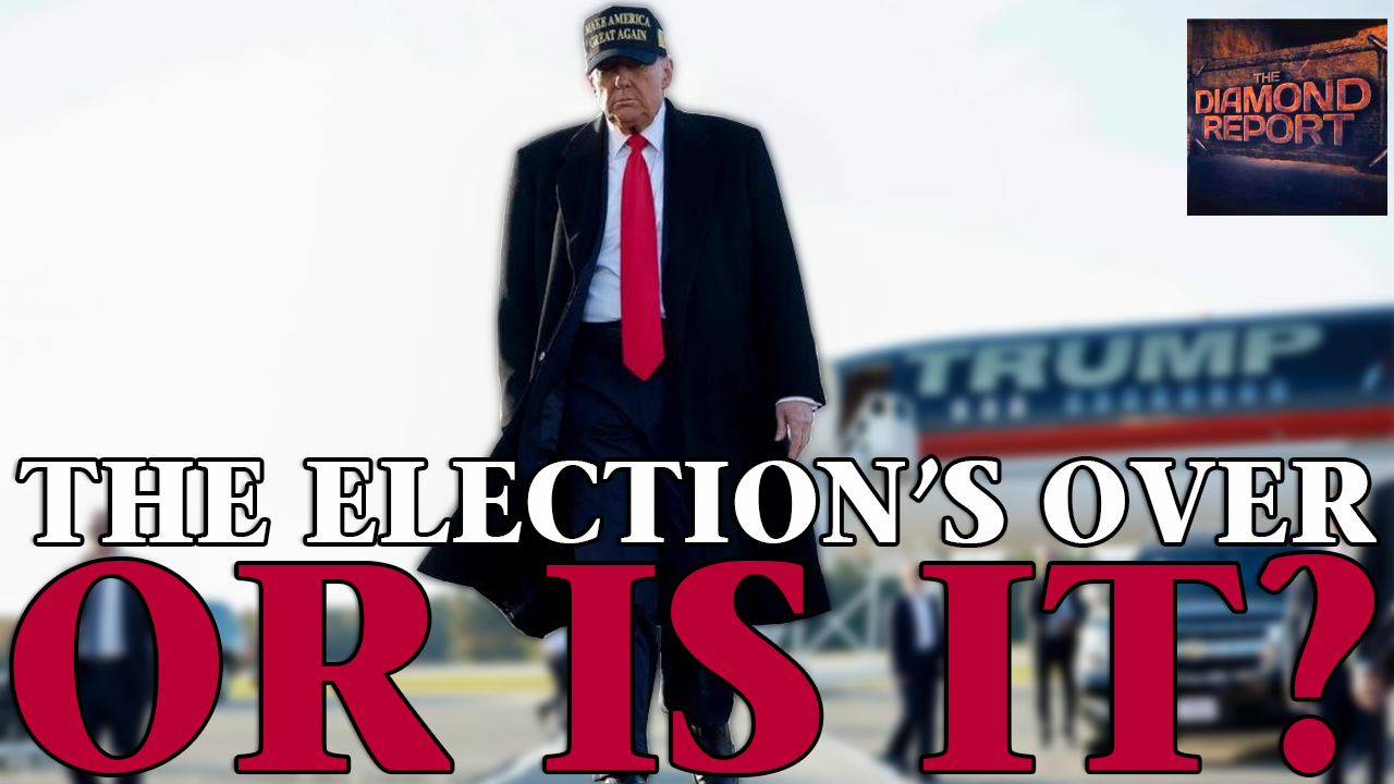 The Election's Over - Or Is It? - The Diamond Report LIVE with Doug ...