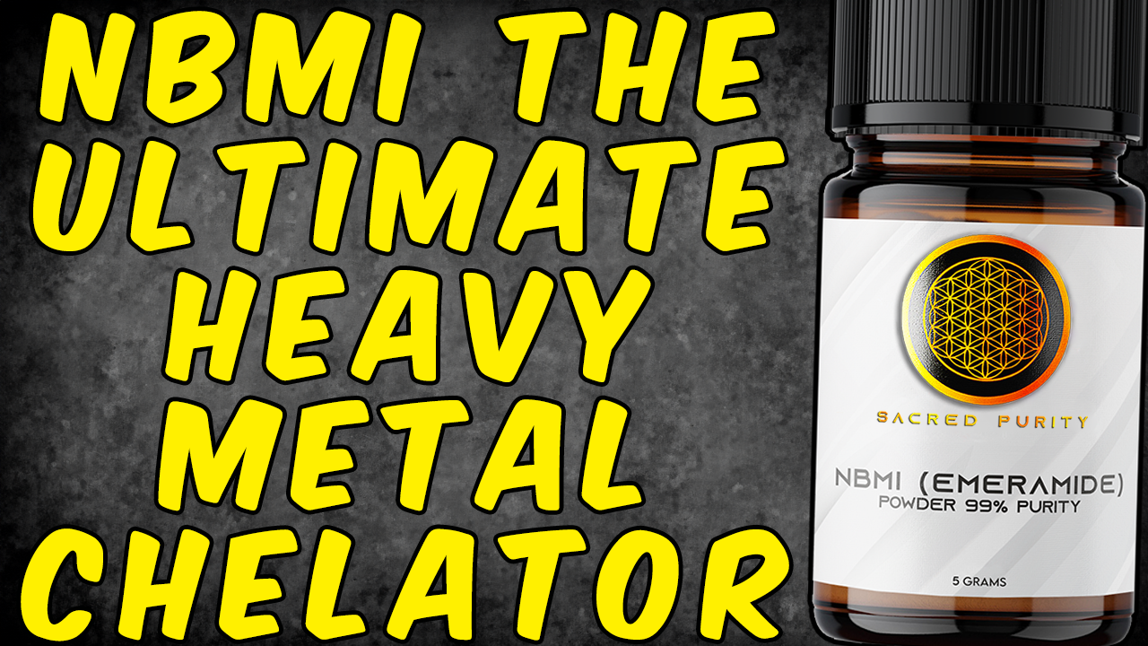 NBMI (Emeramide/OSR) - The Ultimate Heavy Metal Chelator! - Brighteon .com