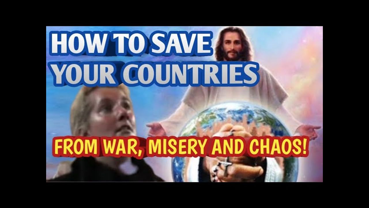 Our Lord Reveals to German Seer How to SAVE your Countries from Falling ...