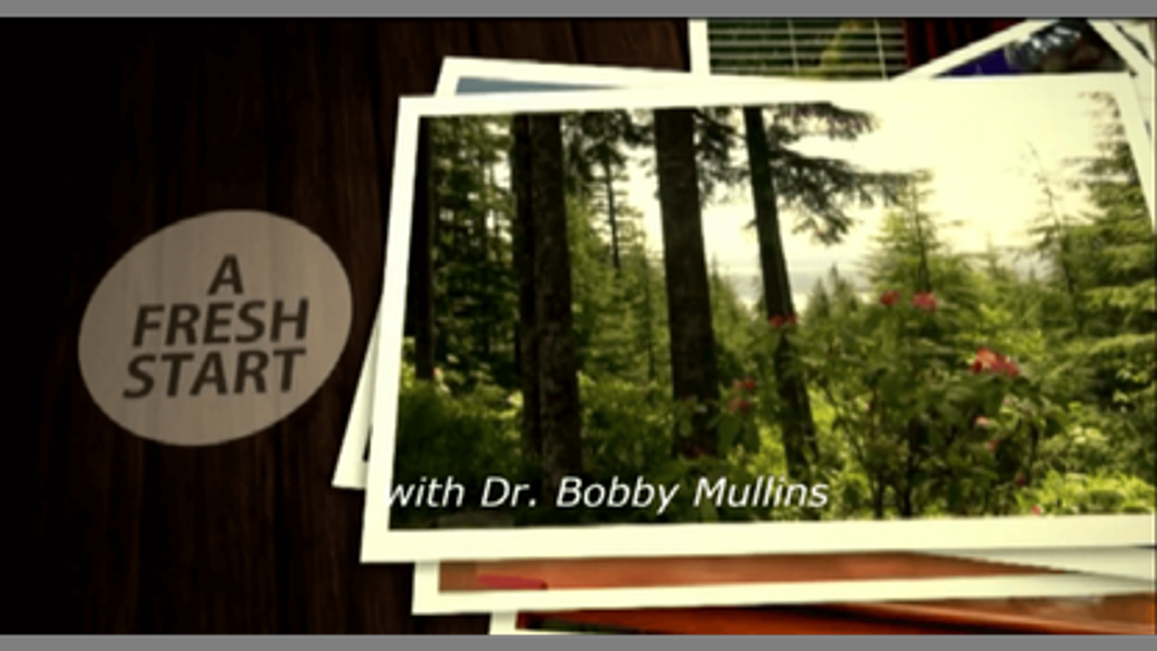 3/24/2024 A Fresh Start - Dr. Bobby Mullins - Easter 2020 All Music ...