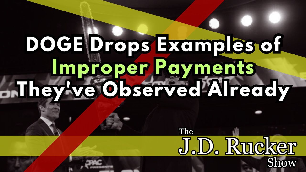 DOGE Drops Examples of Improper Payments They've Observed Already - Brighteon .com