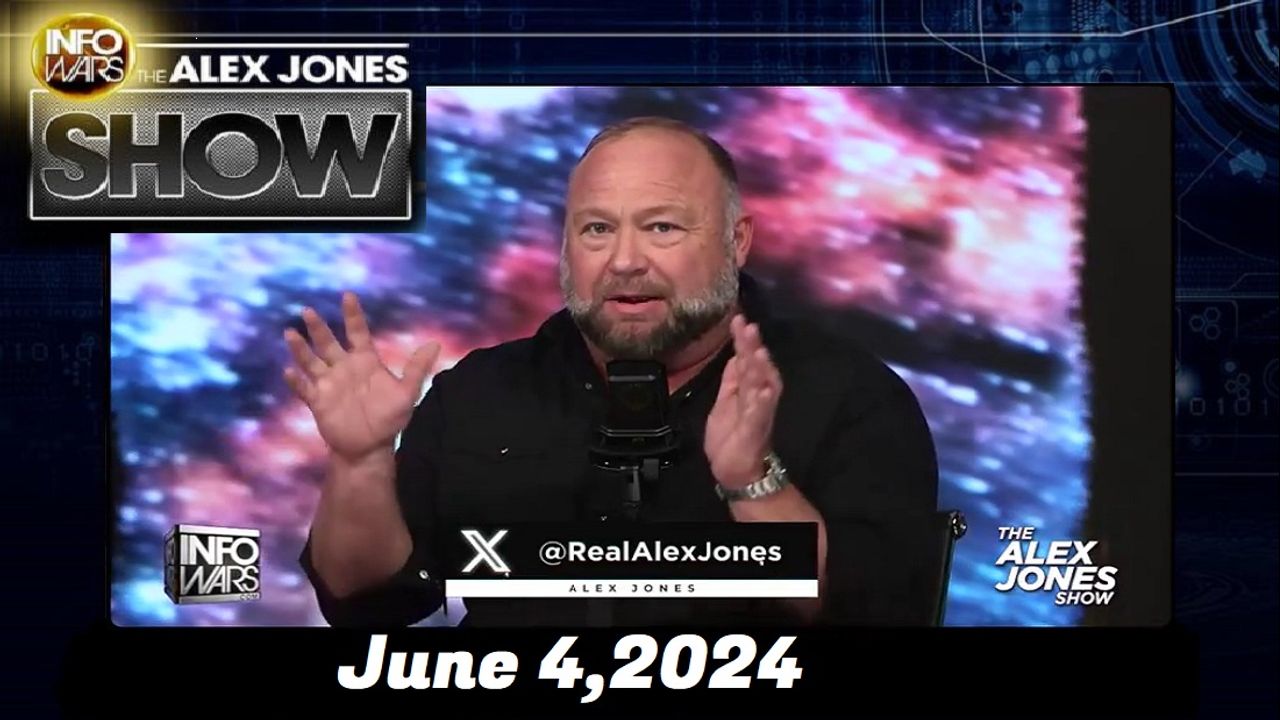 Alex Jones Full Show 6/4/24 w/ Lara Logan - Brighteon.com