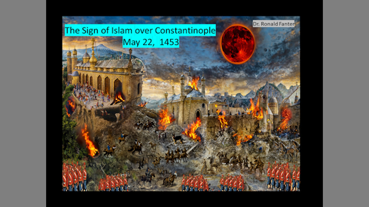 The Sign of Islam over Constantinople 22-05-1453 Dr. Ronald Fanter ...