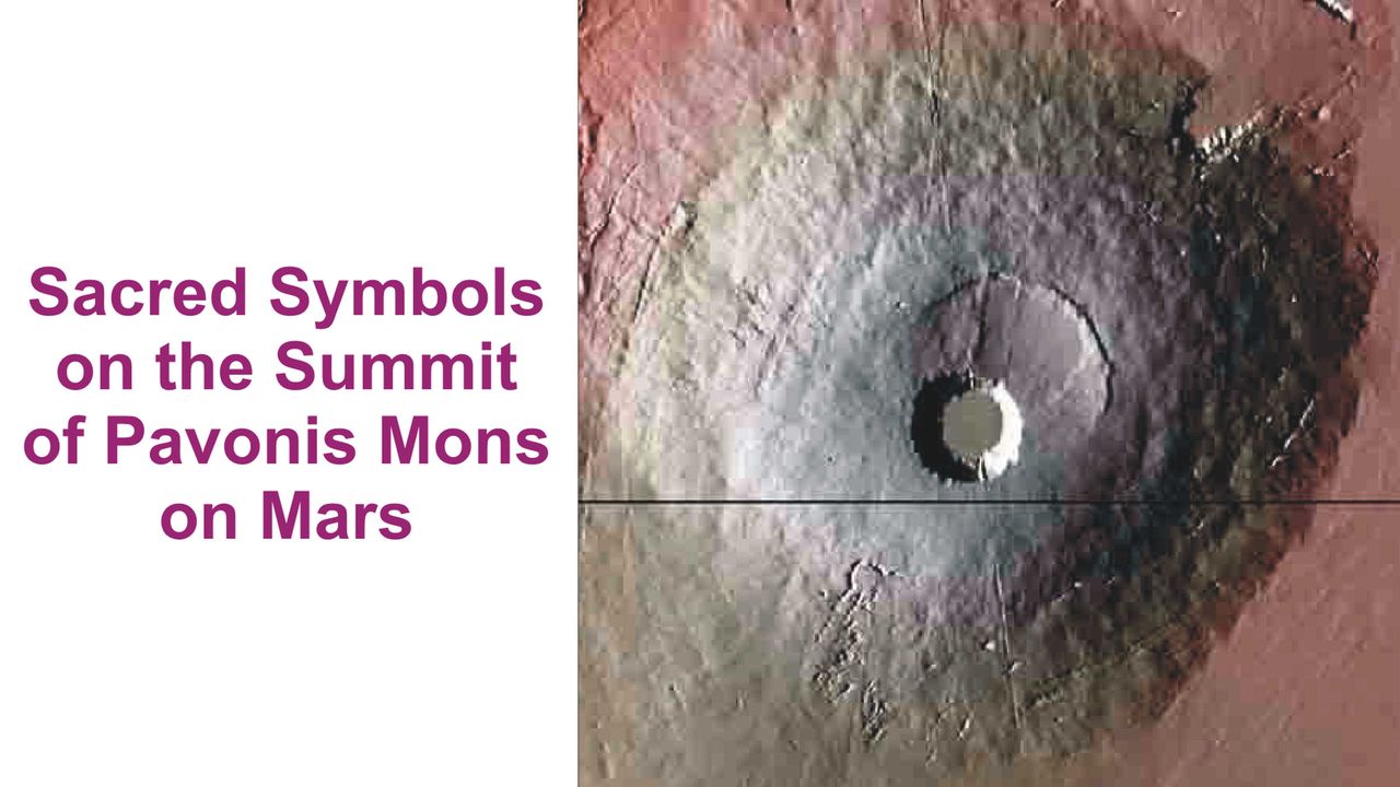 Sacred Symbols on the Summit of Pavonis Mons on Mars - Brighteon.com