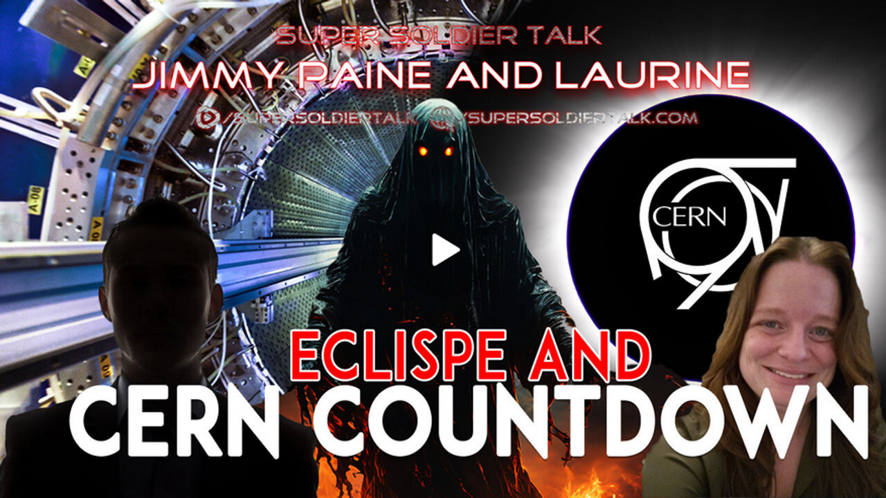 (14.) Super Soldier Talk – Jimmy Paine & Laurine B - CERN, Eclipse, and ...