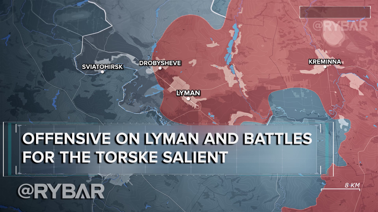 Offensive on the Torsky Salient: How Far is Lyman? — Rybar’s Analysis ...