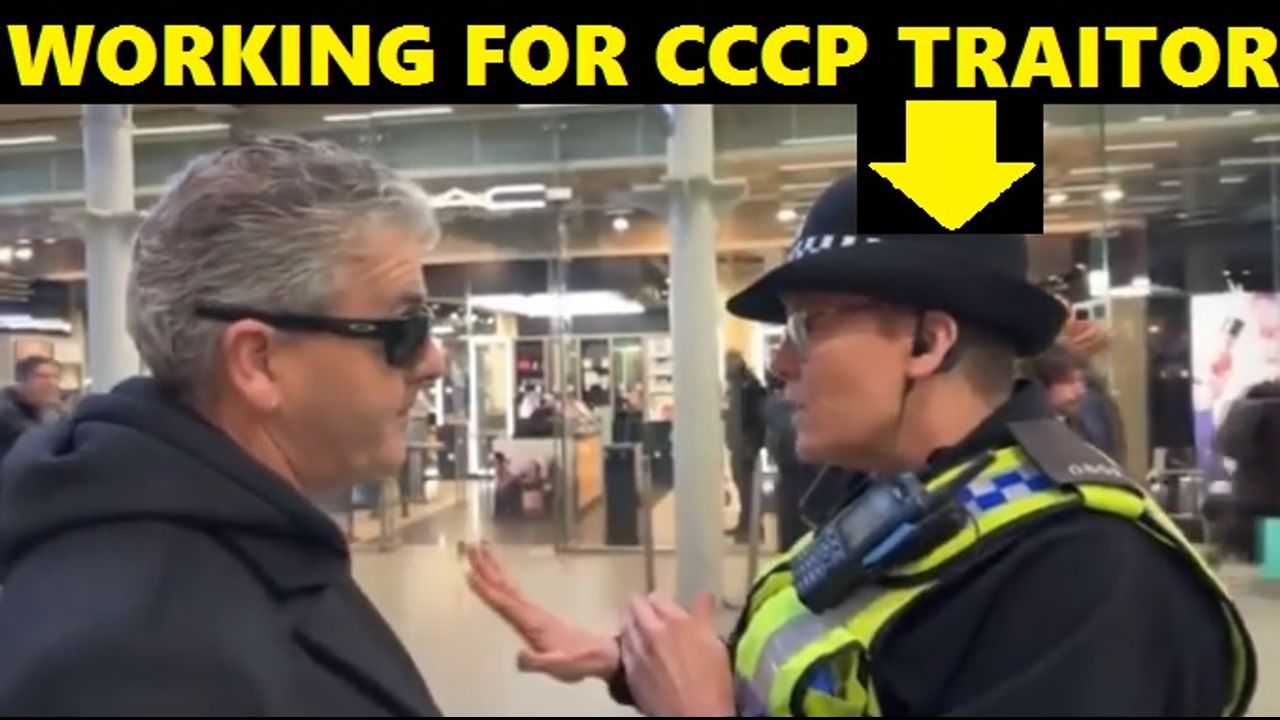 BRITISH POLICE TRAITOR, DOING CCCP BIDDING !! - Brighteon.com