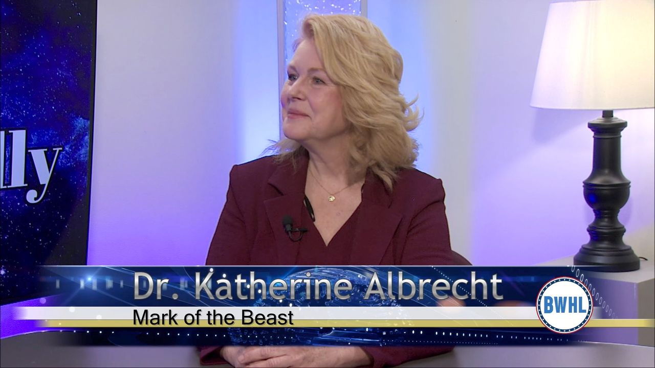 Mark of the Beast - Dr. Katherine Albrecht - Brighteon.com