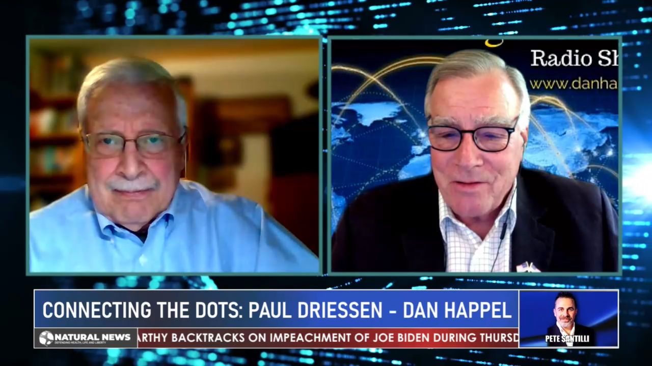 8/1/2023 Connecting The Dots: Dan Happel ft. Paul Driessen - Brighteon.com