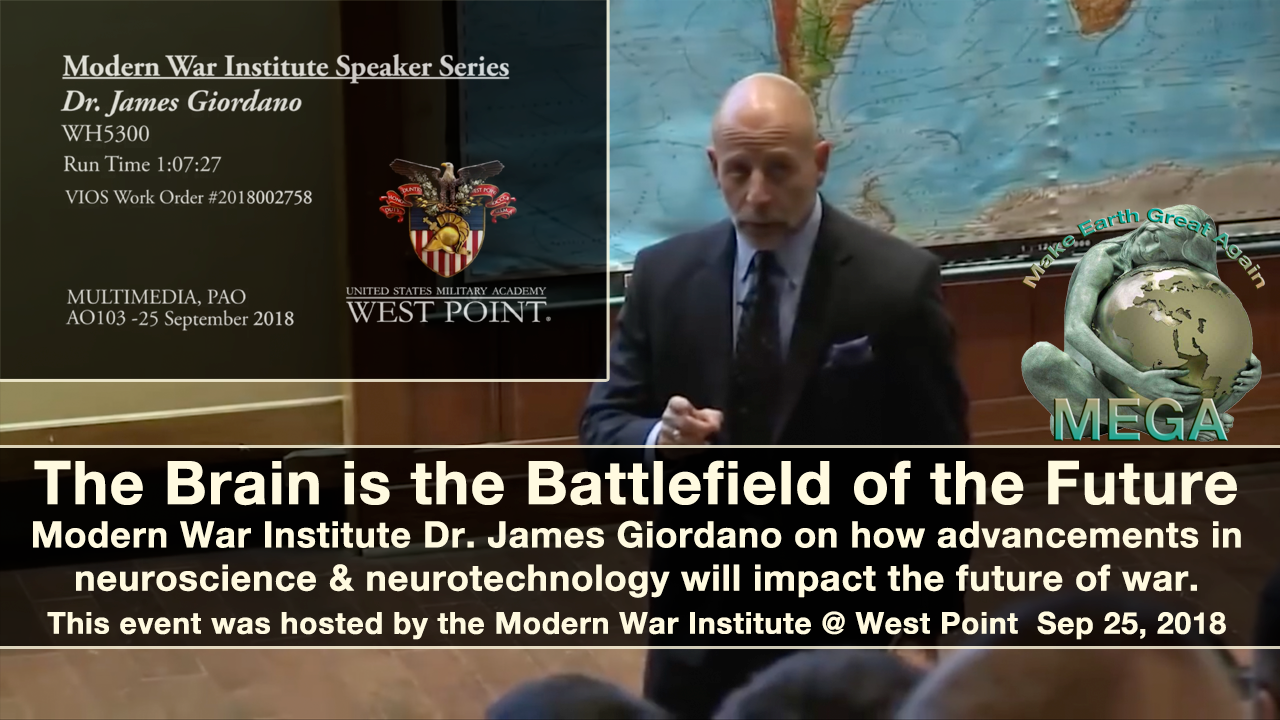 Dr. James Giordano: The Brain is the Battlefield of the Future ...
