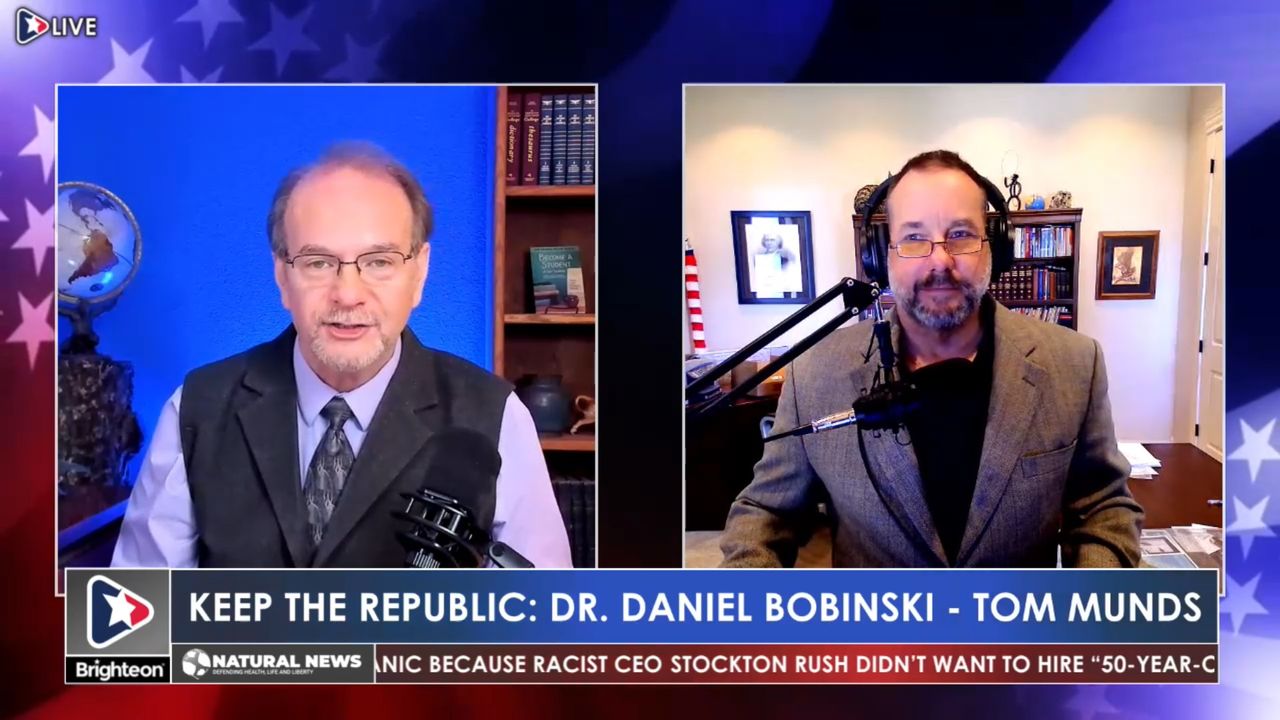 6/22/2023 Keep the Republic with Dr. Daniel Bobinski ft. Tom Munds - Brighteon.com
