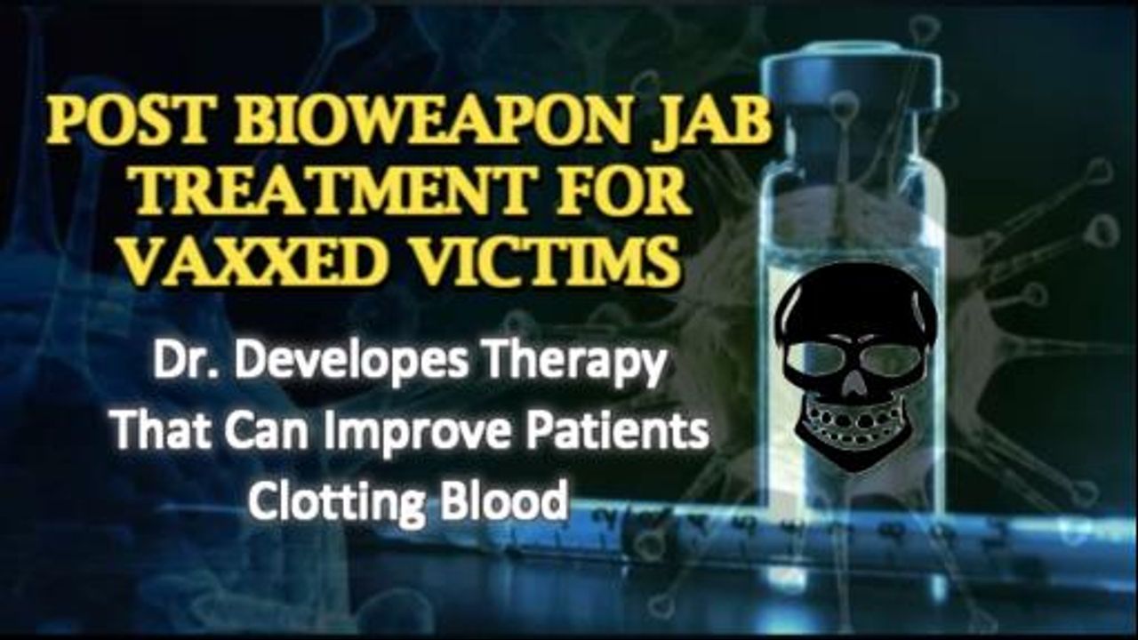 ** POST BIOWEAPON JAB TREAMENT FOR VAXX VICTIMS ** - Stew Peters/Dr ...