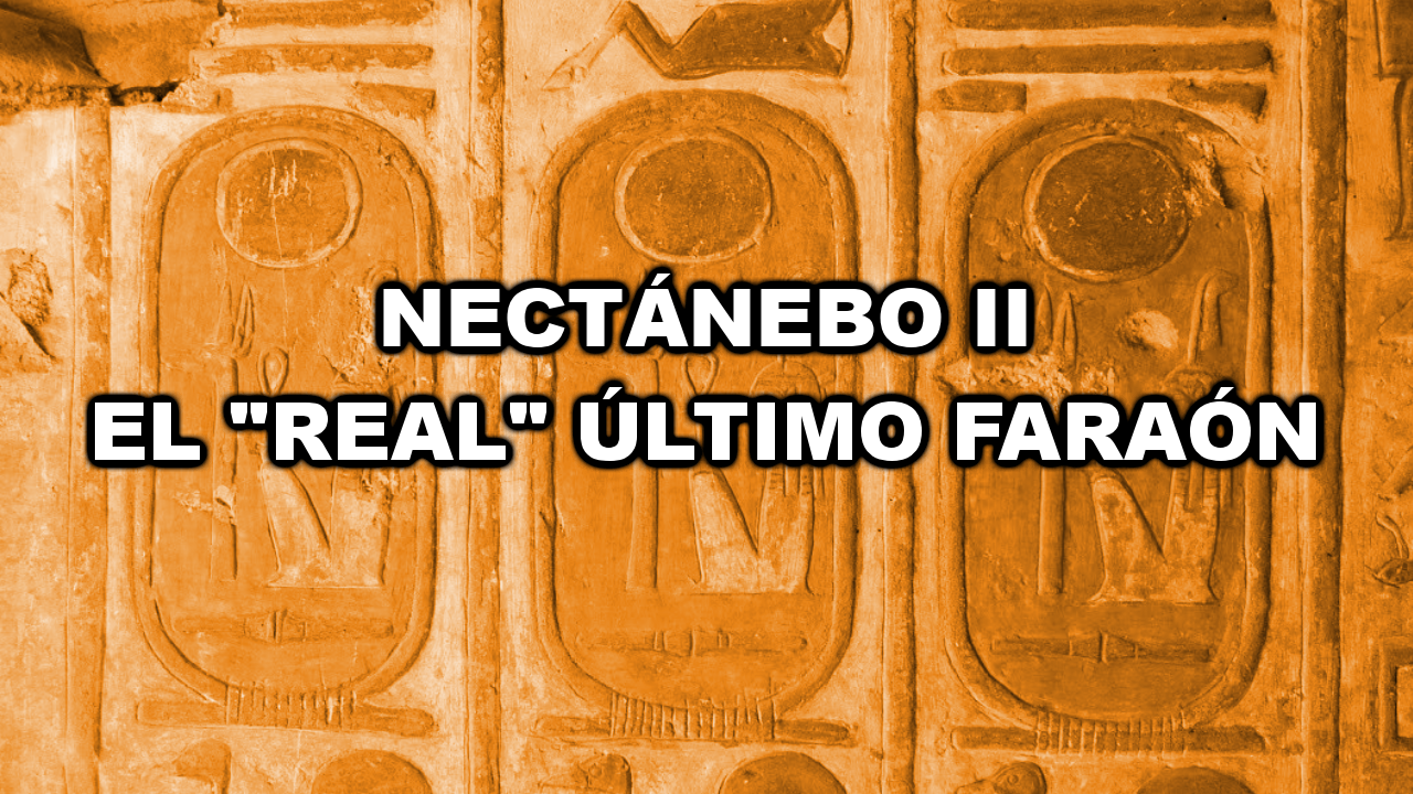Nectánebo II, el ''real'' último faraón // Historia al inicio ...