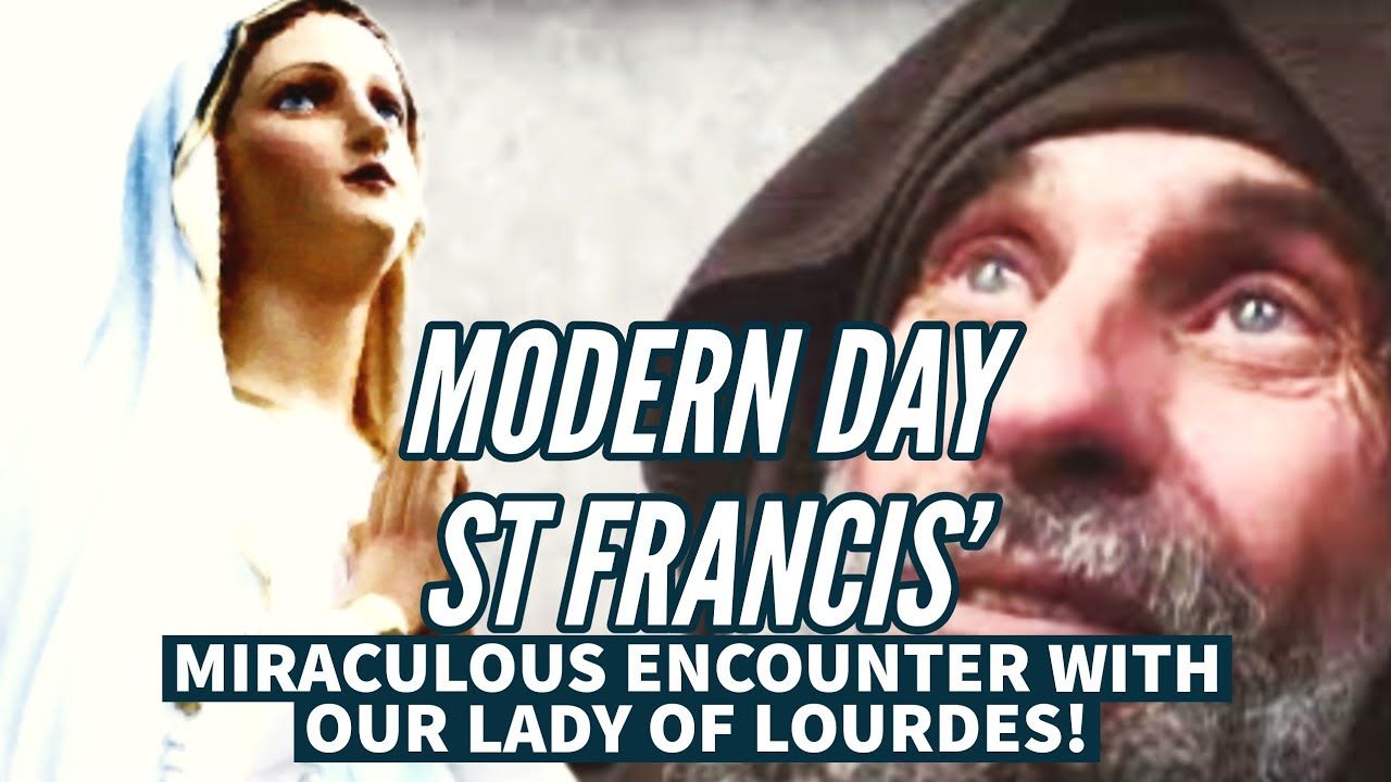Brother Biagio The Miraculous Encounter with Our Lady of Lourdes that ...
