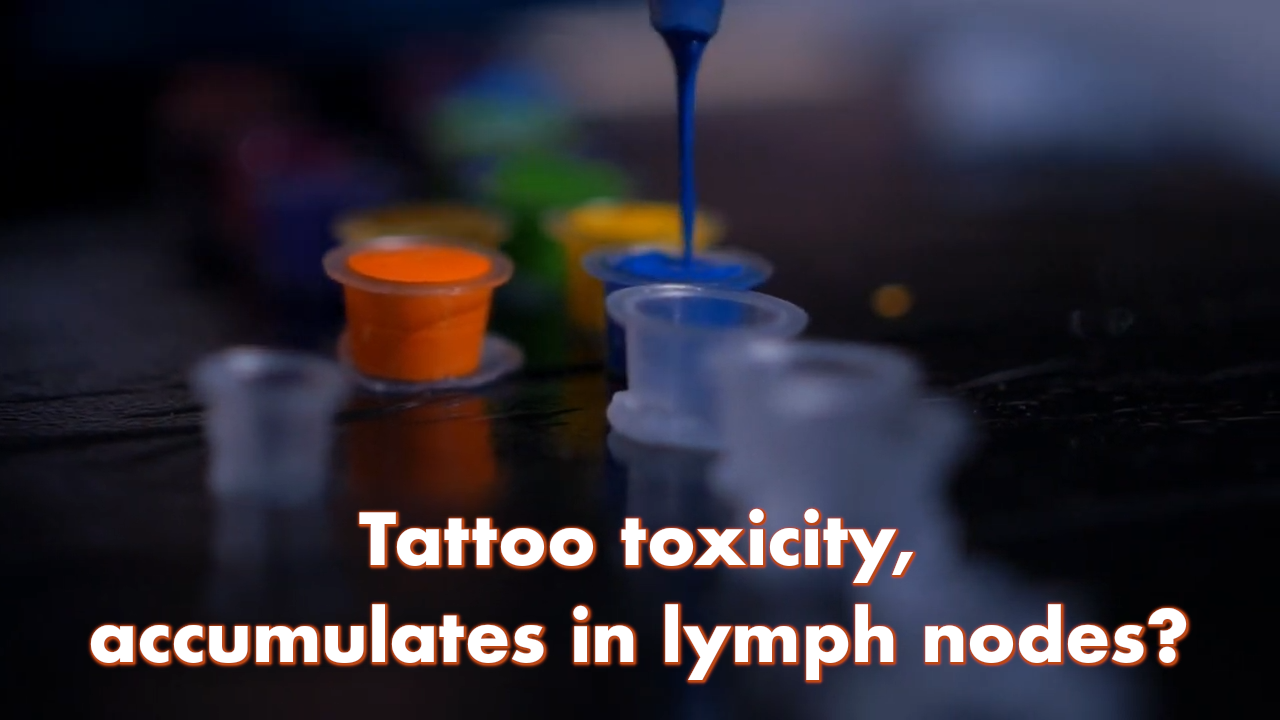 Tattoo toxicity, accumulates in lymph nodes? - Brighteon.com