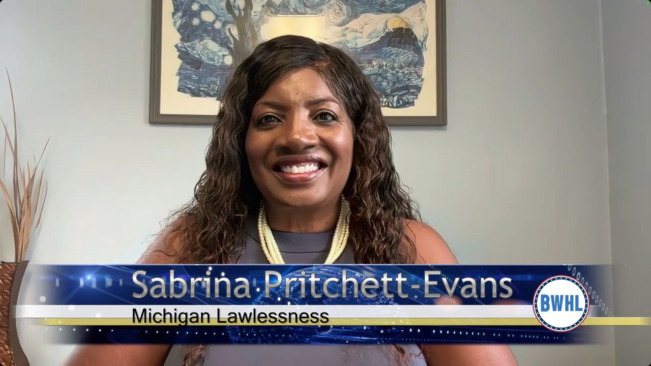 Michigan Lawlessness - Sabrina Pritchett-Evans - Brighteon.com