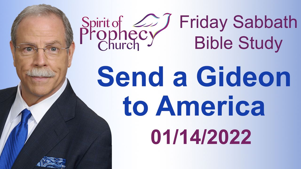 Send a Gideon to America - Friday Night Bible Study - 01/14/2022 ...