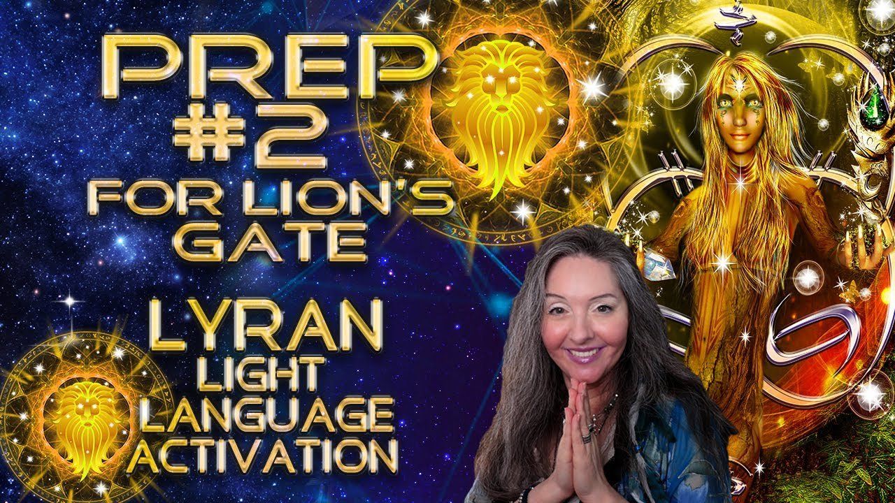 Preparation Activation 2 for Lion's Gate 8:8 🦁 Lyran Light Language By Lightstar - Brighteon.com