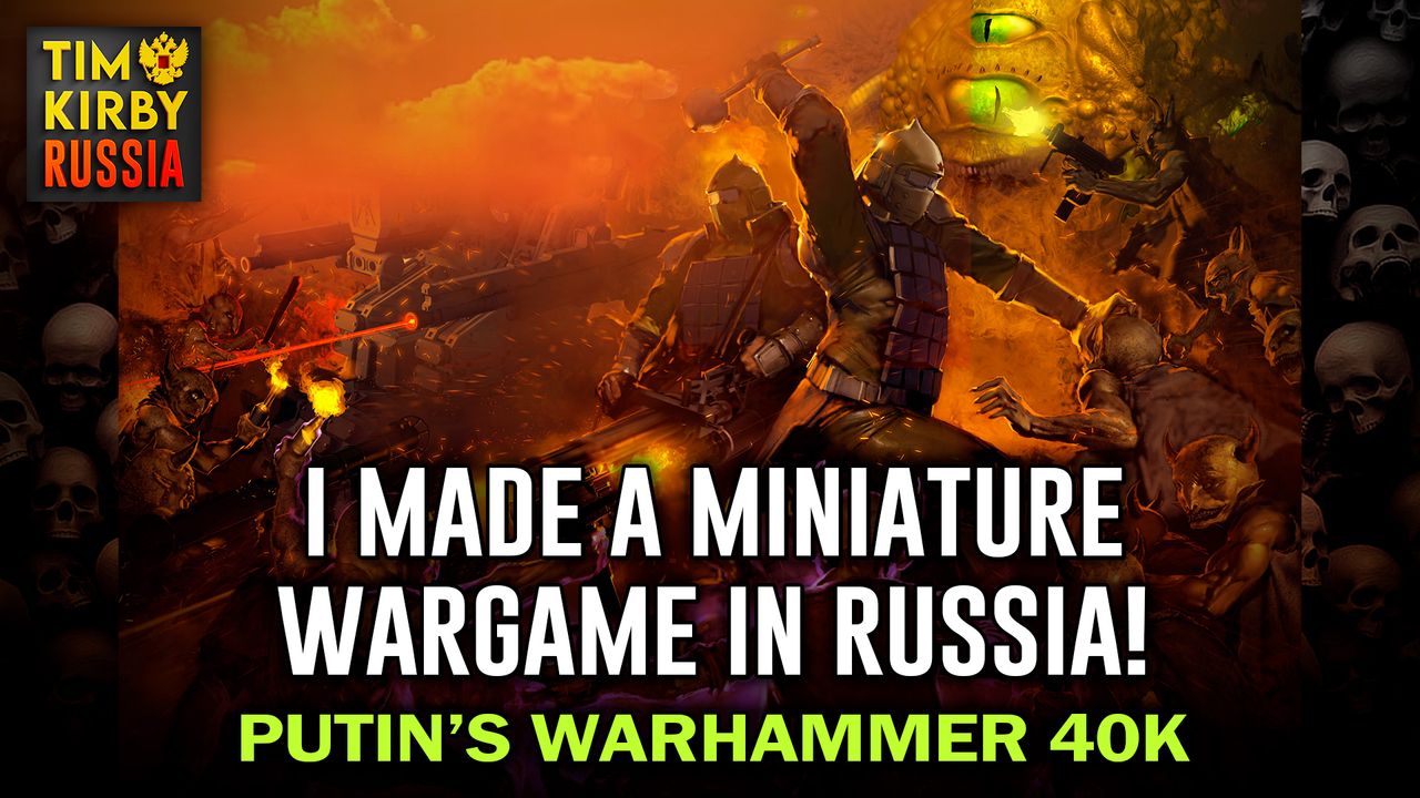 I Made A Miniature Wargame in Russia!Putin’s Warhammer 40K - Brighteon.com