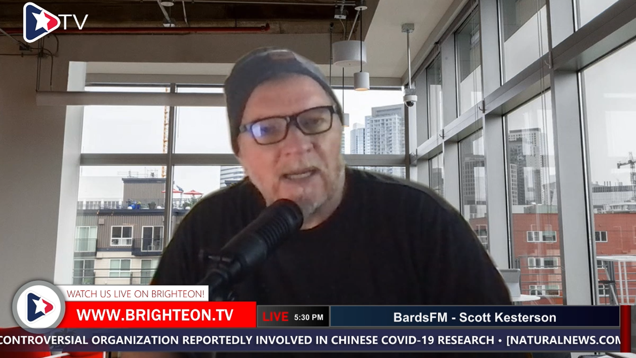 9/23/2021 BardsFM: Scott Kesterson - Brighteon.com
