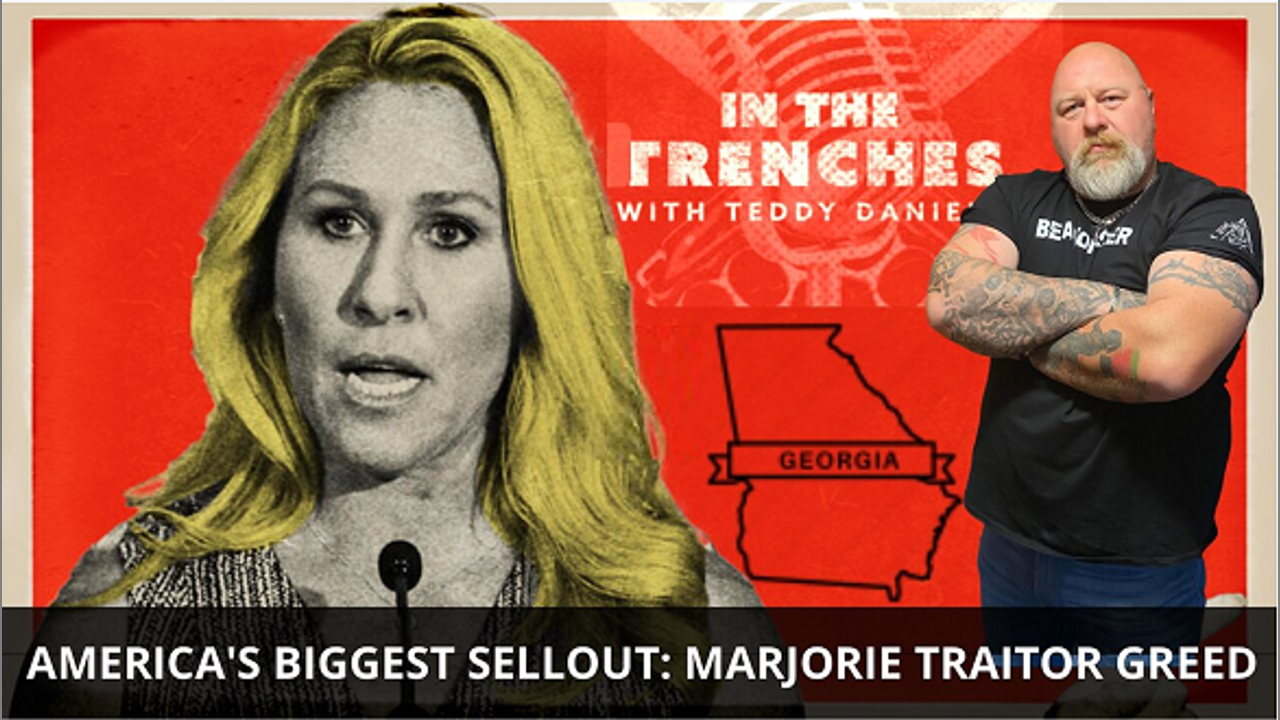 THE BIGGEST SELLOUT TO AMERICA – MARJORIE TRAITOR GREED - Brighteon.com