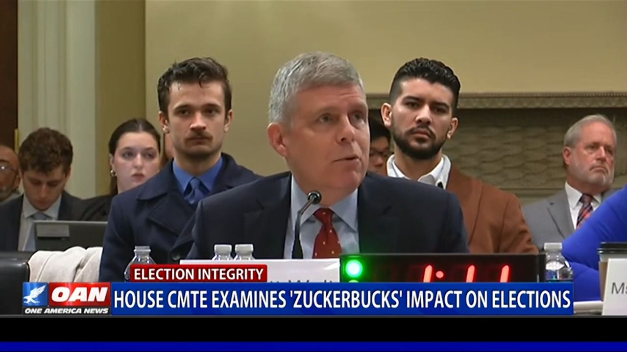 House CMTE Examines 'Zuckerbucks' Impact On Elections - Brighteon.com