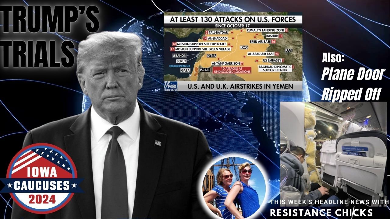 Iowa Caucus - Trump's Trials - Plane Door Ripped Off - US Strikes Yemen ...