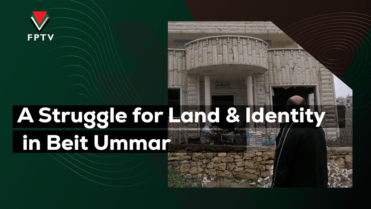 A Struggle for Land & Identity in Beit Ummar - Brighteon.com
