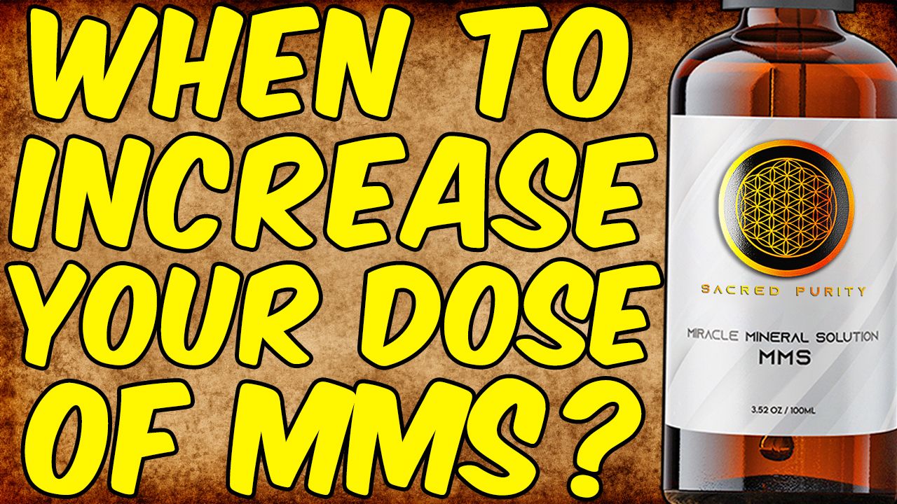When Should You Increase Your Dose of MMS? - (Miracle Mineral Solution ...