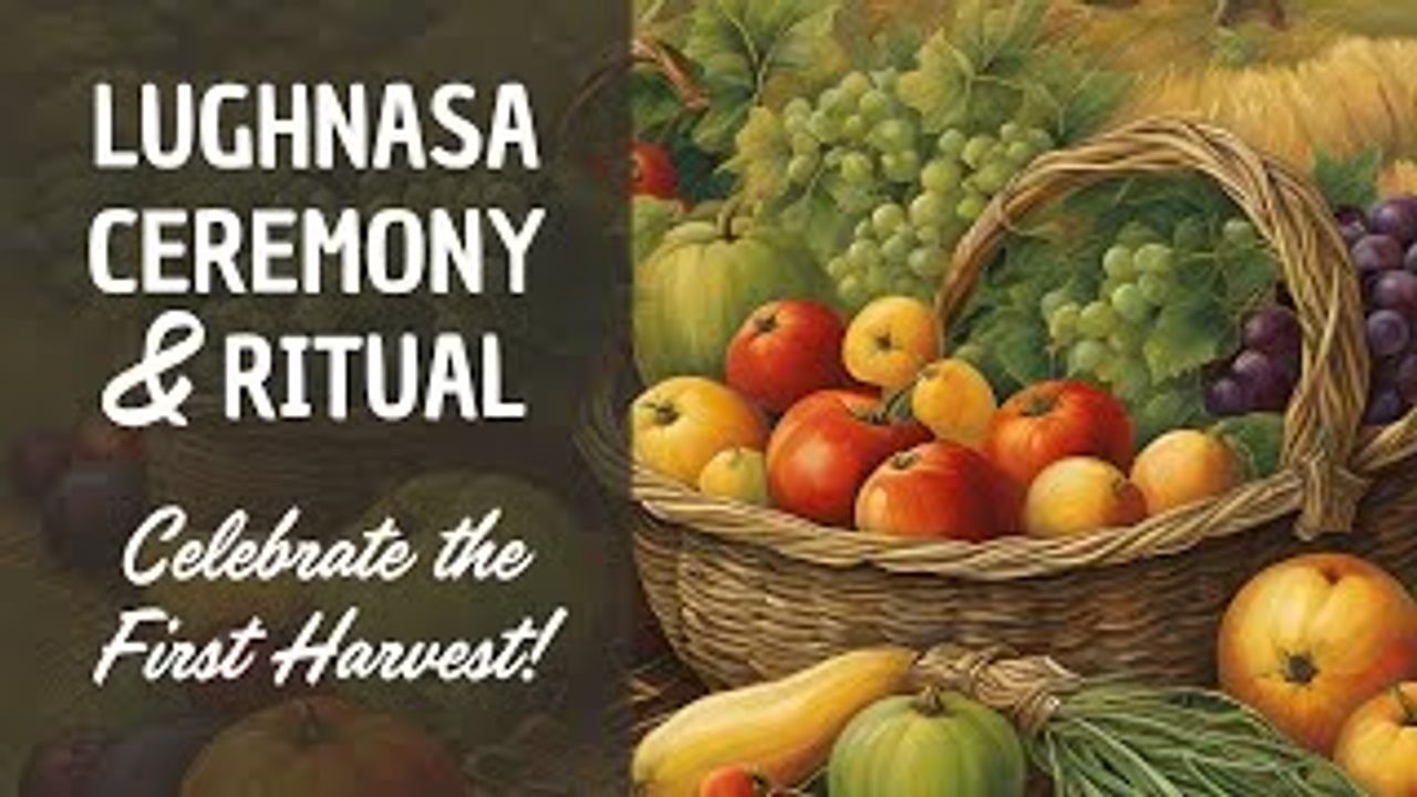 Ancient Lughnasa Ceremony and Ritual Sneak Peek: Celebrate the First ...