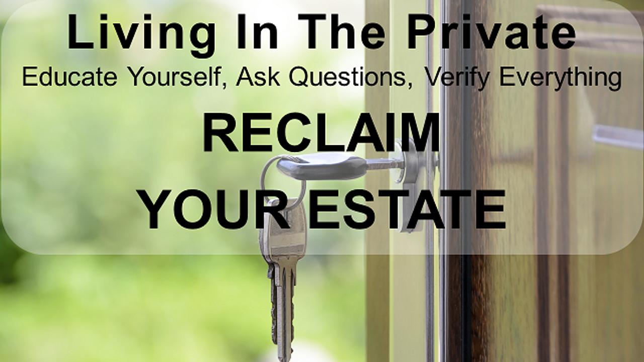 LITP: 120 Reclaim Your Estate - Brighteon.com