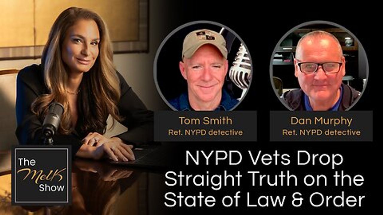 Mel K, 10.6.24, Sunday, NYPD Vets Drop Straight Truth on the State of ...