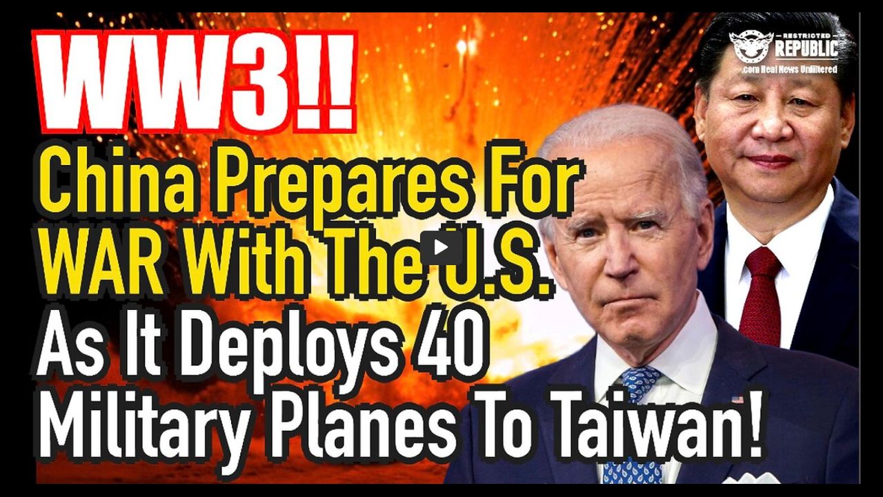 Restricted Republic, 09.14.23, Thursday, WWIII—China Prepares For War ...