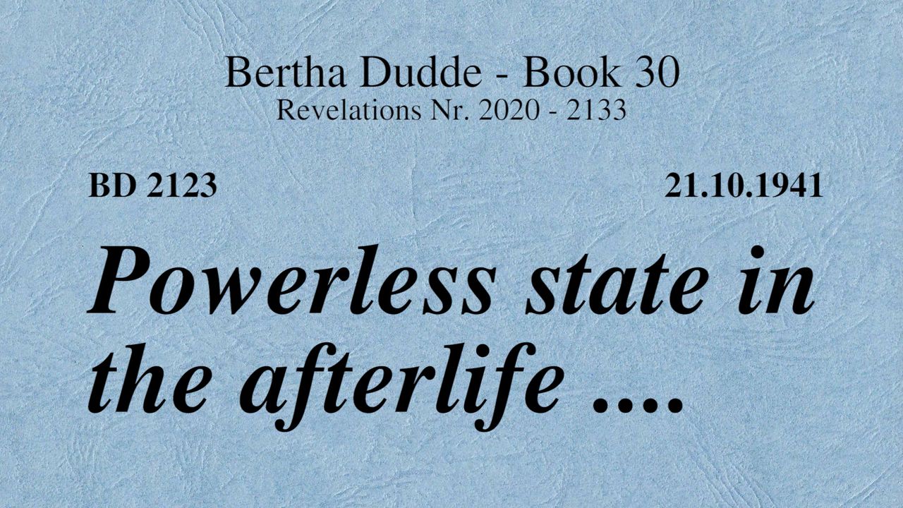 BD 2123 - POWERLESS STATE IN THE AFTERLIFE .... - Brighteon .com