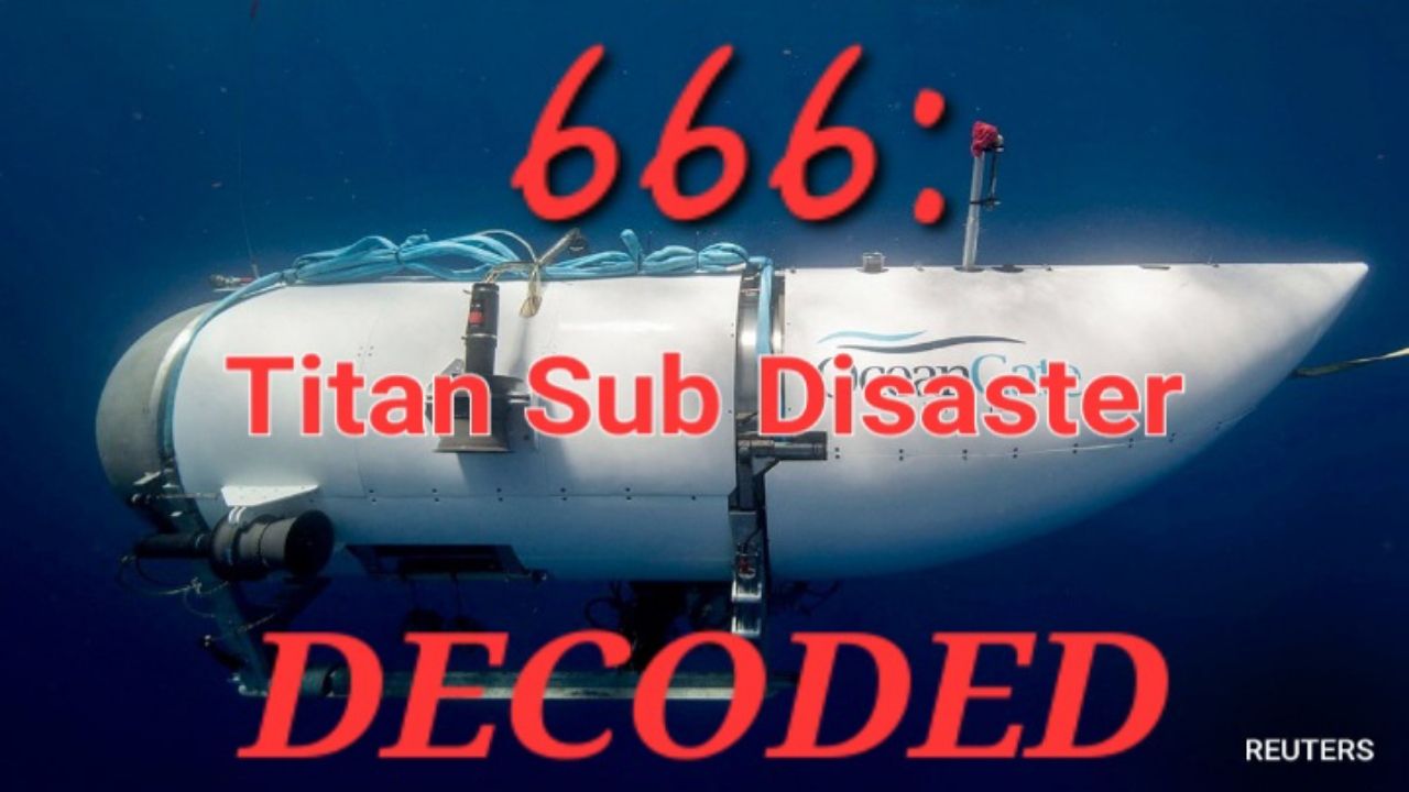 666: Titan Sub Disaster Decoded - Brighteon.com