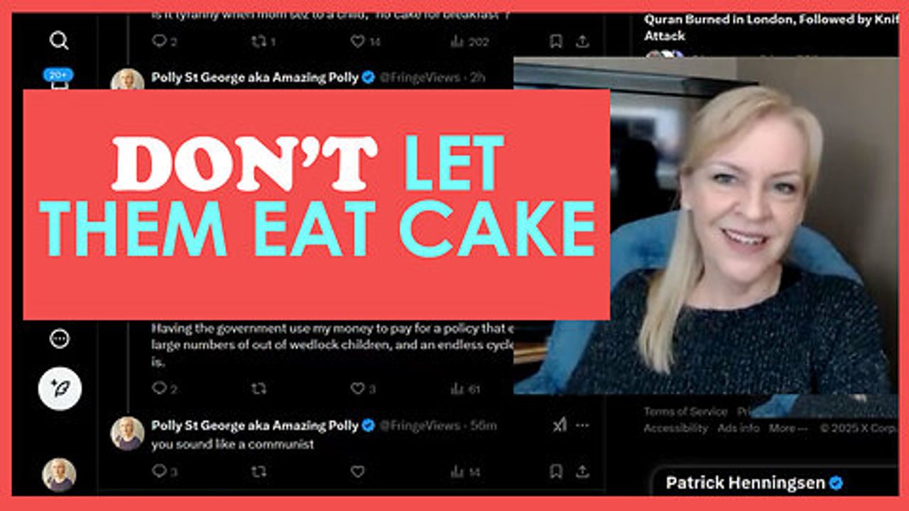 Amazing, Polly, 02.17.25, Monday, Don't Let Them Eat Cake! Nanny State ...